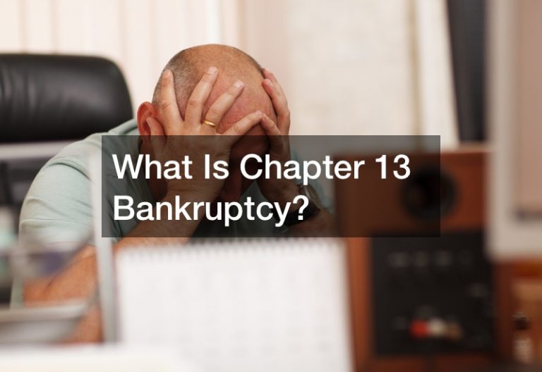 What Is Chapter 13 Bankruptcy? - Finance Training Topics